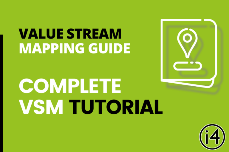 Value Stream Mapping Guide | Complete VSM Tutorial - The I4 Group