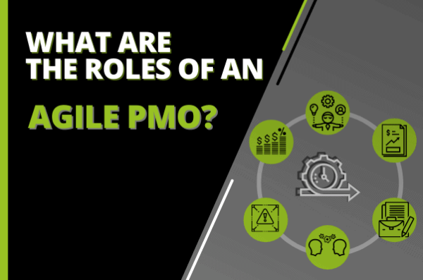 What Are The Roles Of An Agile PMO? - The I4 Group