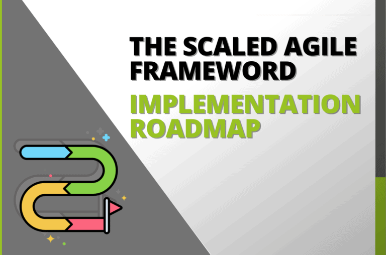 The Scaled Agile Framework Implementation Roadmap - The I4 Group