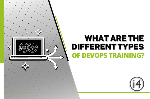 What Are The Different Types Of DevOps Training? - The I4 Group